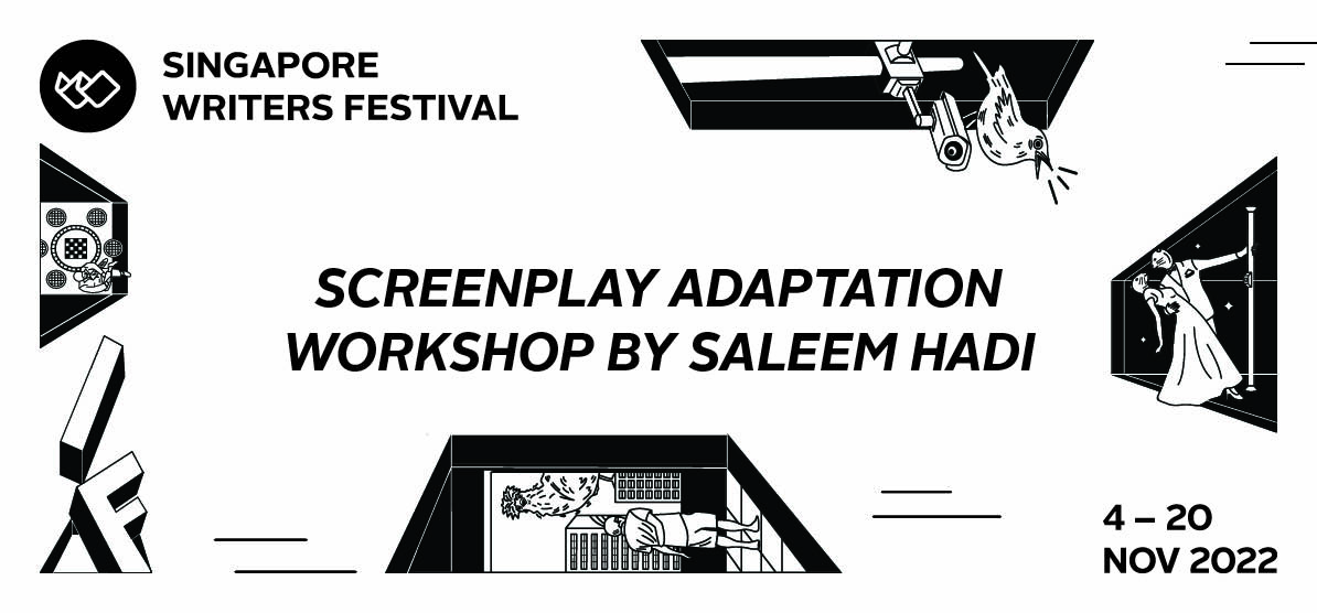 Screenplay Adaptation Workshop by Saleem Hadi [Rating: TBA]
